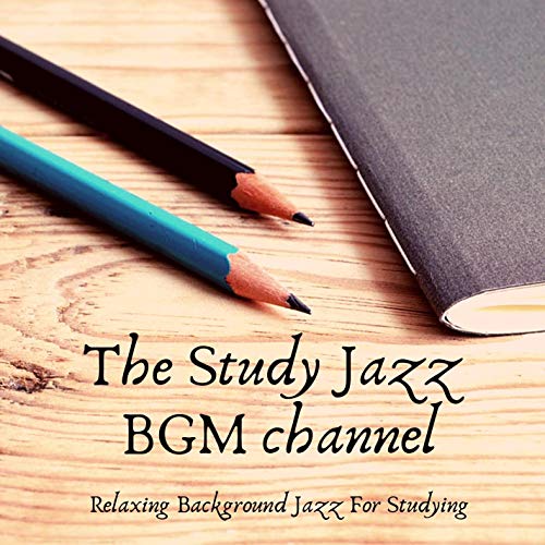 Play Relaxing Background Jazz for Studying by The Study Jazz BGM ...