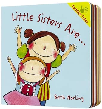Little Sisters Are......: Beth Norling: 9781935279204: Amazon.com: Books