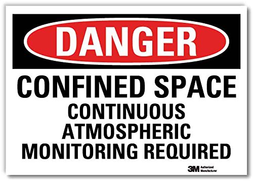 SmartSign “Danger - Confined Space, Continuous Atmospheric Monitoring ...