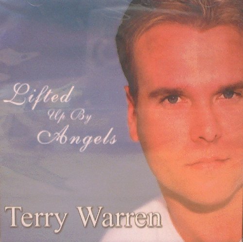 Terry Warren - Lifted Up By Angels by Terry Warren - Amazon.com Music