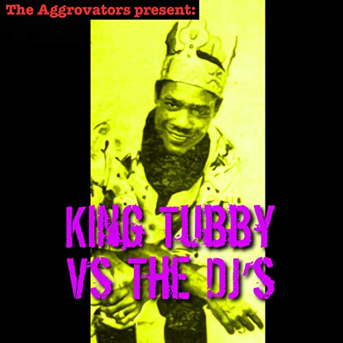 Amazon Musicでキング・タビーのKing Tubby vs. the Dj'sを再生する