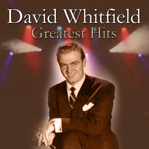Écouter Greatest Hits de David Whitfield sur Amazon Music