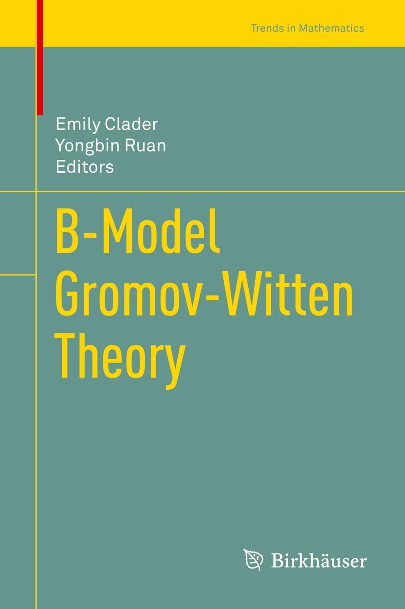 Amazon.com: B-Model Gromov-Witten Theory (Trends in Mathematics ...