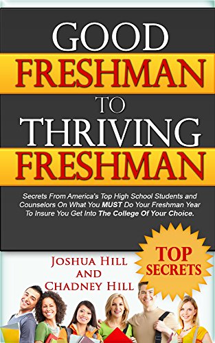 Amazon.com: Good Freshman to Thriving Freshman (Good to Thriving Book 1 ...