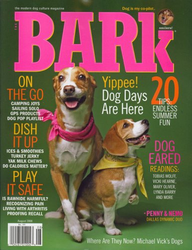 Bark, August 2008 Issue: Editors of BARK Magazine: Amazon.com: Books