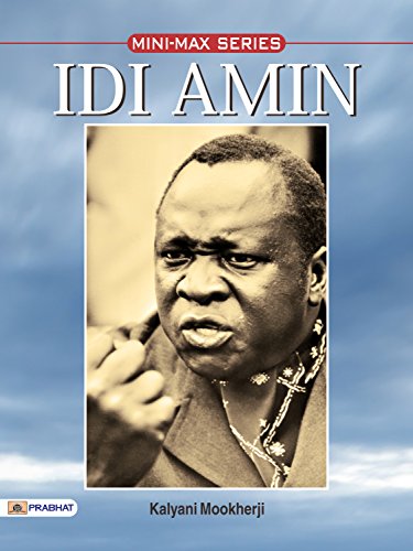 Amazon.com: Idi Amin eBook : Kalyani Mookherji: Kindle Store