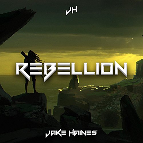 Amazon.co.jp: Rebellion : Jake Haines: デジタルミュージック