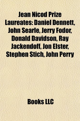 Jean Nicod Prize laureates: Daniel Dennett, John Searle, Jerry Fodor ...