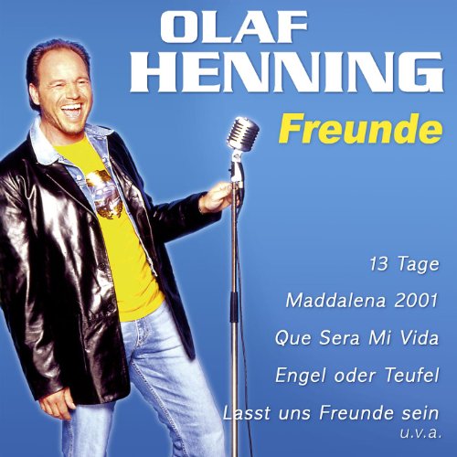 Freunde von Olaf Henning bei Amazon Music - Amazon.de