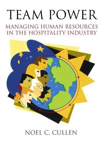 Buy Team Power: Managing Human Resources in the Hospitality Industry ...