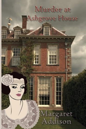 Murder at Ashgrove House (Rose Simpson Mysteries): Margaret Addison ...