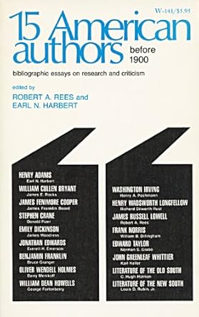 Fifteen American Authors Before 1900: Bibliographic Essays on Research ...