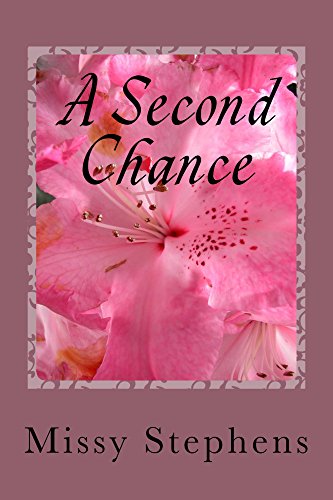 Amazon.com: A Second Chance: Book 1 of the A Second Chance Series eBook : Stephens, Missy ...
