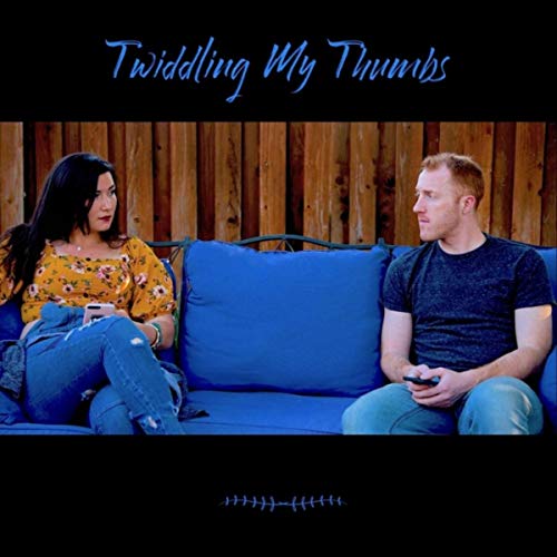 Play Twiddling My Thumbs (feat. Dahlia Turnbull & Prince Fame) by Cody ...