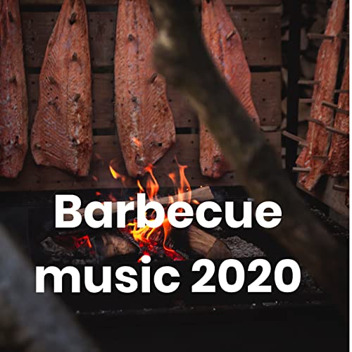 Amazon MusicでVARIOUS ARTISTSのBarbecue music 2020を再生する