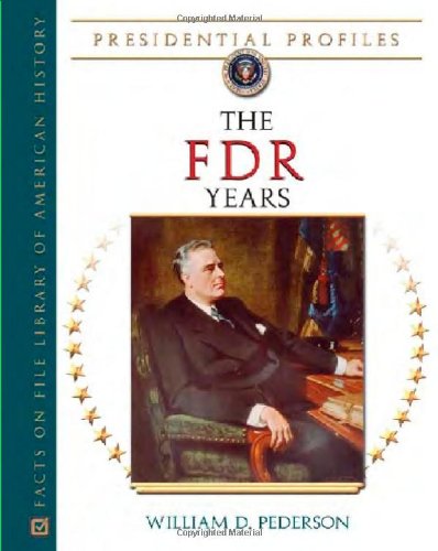 Amazon.com: The FDR Years (Presidential Profiles): 9780816053681 ...