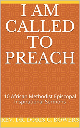 Amazon.co.jp: I Am Called to Preach: 10 African Methodist Episcopal ...