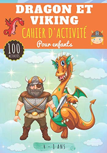 Cahier d'activité Dragon et Viking: Pour enfants 4-8 Ans | Livre D ...