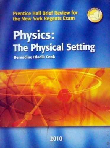 Physics - The Physical Setting - Prentice Hall Brief Review For the New ...