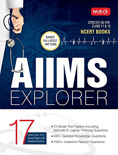 AIIMS Explorer 2018: MTG Editorial Board: 9789386634238: Amazon.com: Books