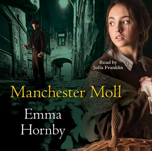 Manchester Moll: Amazon.co.uk: Hornby, Emma, Franklin, Julia ...
