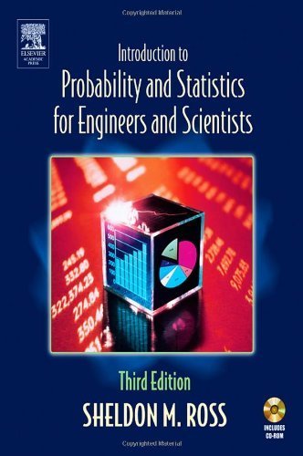 Introduction to Probability and Statistics for Engineers and Scientists ...