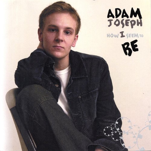 Play How I Seem To Be by Adam Joseph on Amazon Music