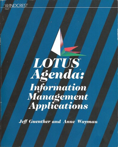 Lotus agenda: Information management applications: Guenther, Jeff ...