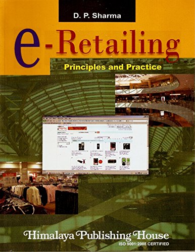 e-Retailing Principles and Practice : D. P. Sharma: Amazon.in: Books