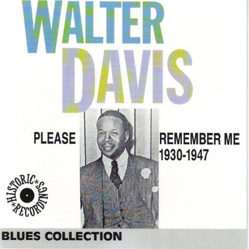 Walter Davis 1930-1947: Please Remember Me (Blues Collection Historic ...