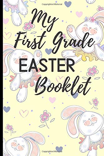My First Grade Easter Booklet: A Journal Notebook Booklet Perfect as a ...