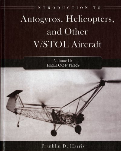 Introduction to Autogyros, Helicopters, and Other V/STOL Aircraft ...