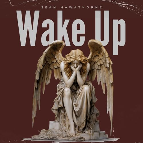 Amazon Music Unlimited - Sean Hawthorne 『Wake Up』