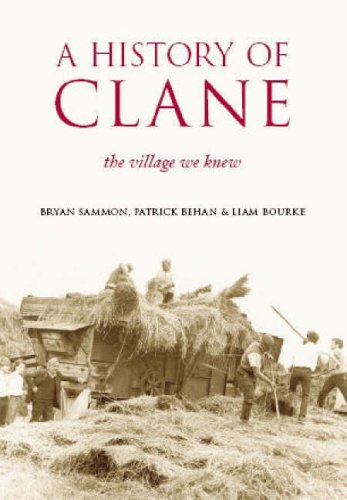 Clane: The Village We Knew: Amazon.co.uk: Bryan Sammon, Paddy Behan ...