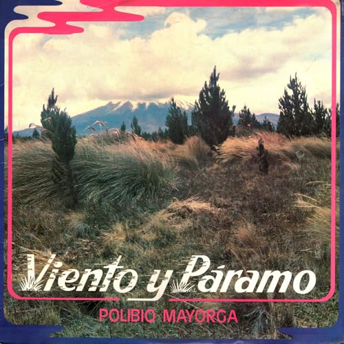 Viento y Páramo by Polibio Mayorga on Amazon Music - Amazon.co.uk