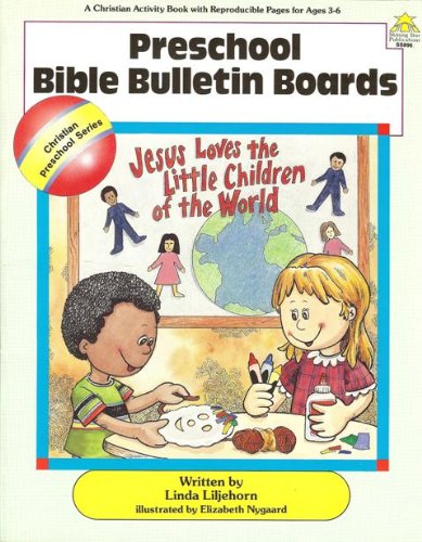 Preschool Bible Bulletin Boards: Liljehorn, Linda: 9780866535724 ...