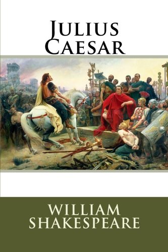 Julius Caesar: Shakespeare, William: 9781541031999: Amazon.com: Books