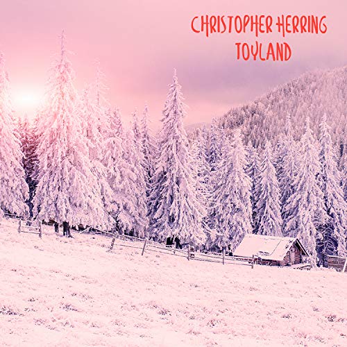 Toyland de Christopher Herring en Amazon Music Unlimited