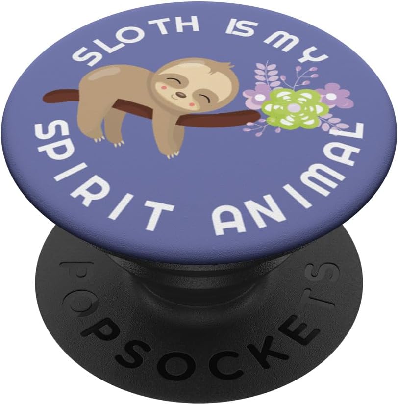 Amazon.com: Sloth is my spirit animal cell phone grip holder sloth ...