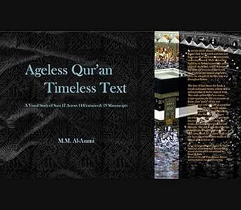 Ageless Qur'an Timeless Text: A Visual Study of Sura 17 Across 14 ...