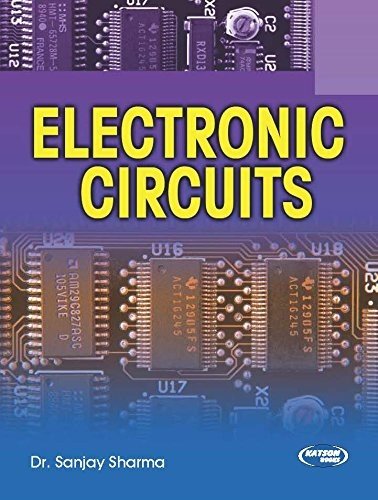 Electronic Circuits: Dr. Sanjay Sharma: 9789350145678: Amazon.com: Books