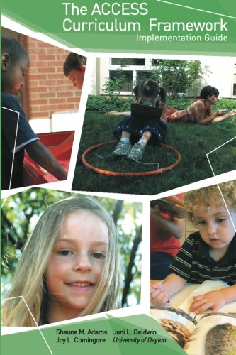 The Access Curriculum Framework: Implementation Guide: Adams, Baldwin ...
