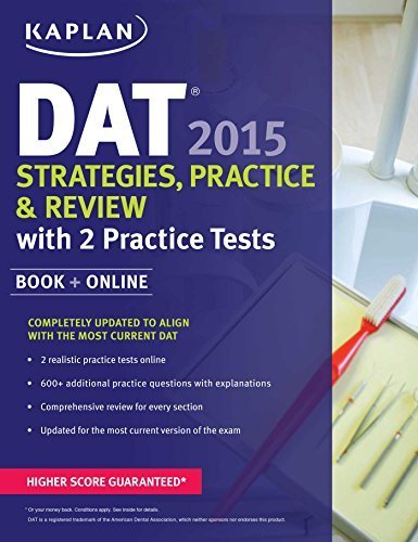 Kaplan DAT 2015 Strategies, Practice, and Review with 2 Practice Tests ...