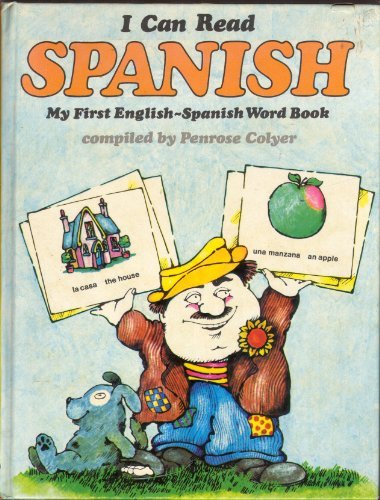 I can read Spanish: My first English-Spanish word book: Colyer, Penrose ...