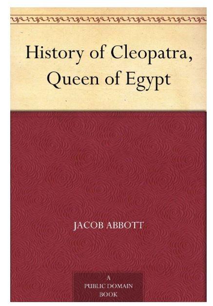 Buy History of Cleopatra, Queen of Egypt Book Online at Low Prices in ...