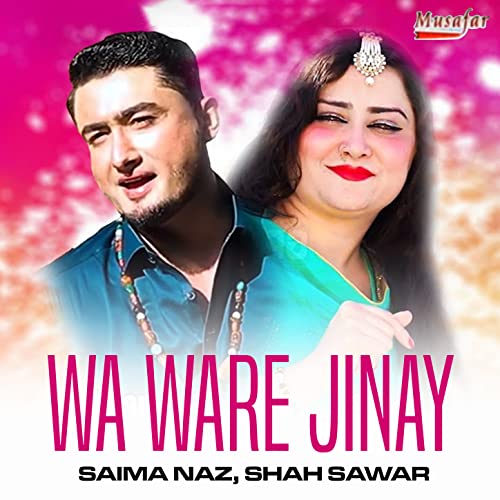 Écouter Wa Ware Jinay - Single par Saima Naz & Shahsawar sur Amazon ...