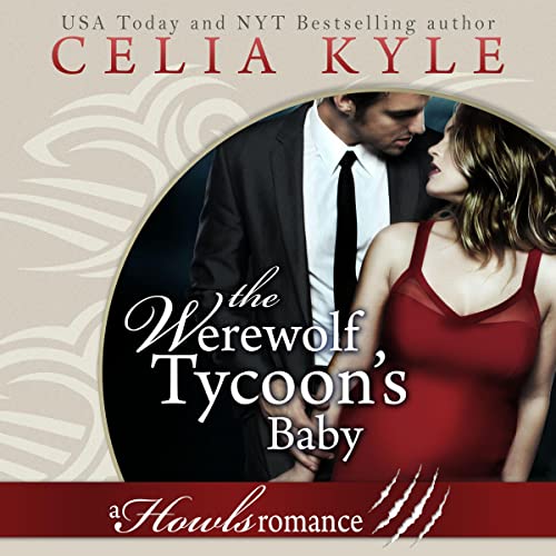 Amazon.com: The Werewolf Tycoon's Baby: Howls Romance, Book 1 (Audible ...