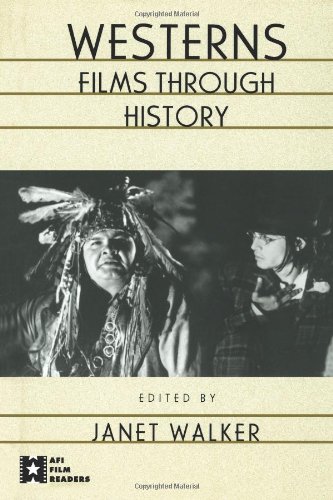 Amazon.com: Westerns: Films through History (AFI Film Readers ...