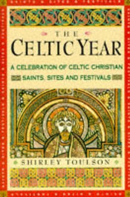 The Celtic Year: A Month-By-Month Celebration of Celtic Christian ...