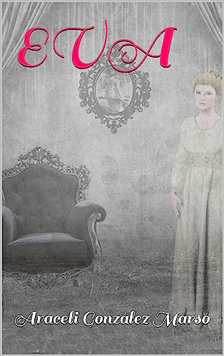 EVA (Spanish Edition) eBook : González Marsó, Araceli: Amazon.ca ...